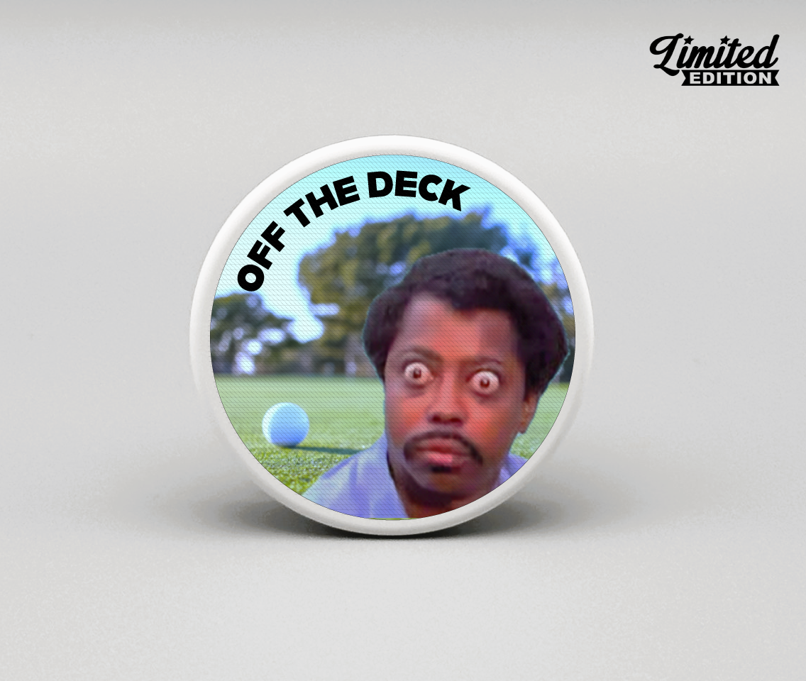 CaddyShack - Off the Deck - SOLD OUT